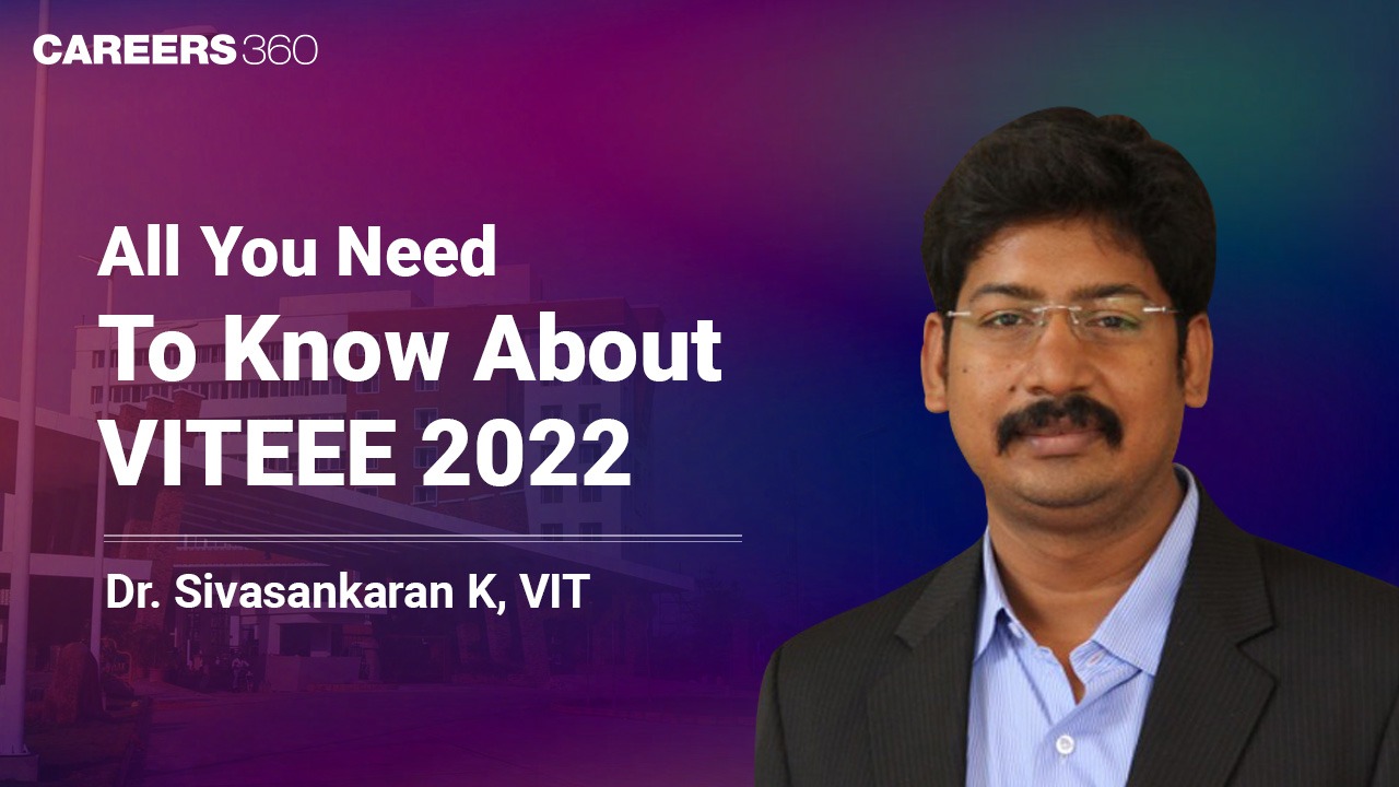 All You Need To Know About VITEEE 2022